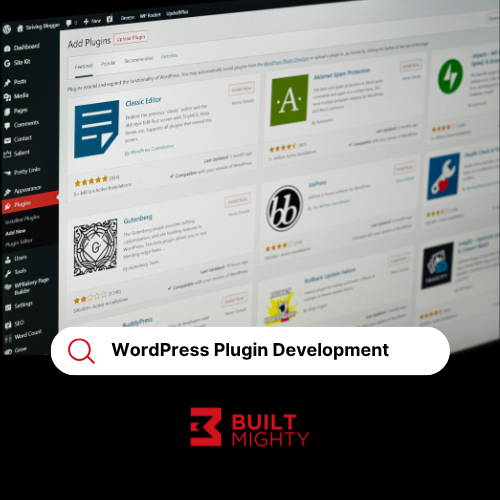 Wordpress Plugin Development - Built Mighty